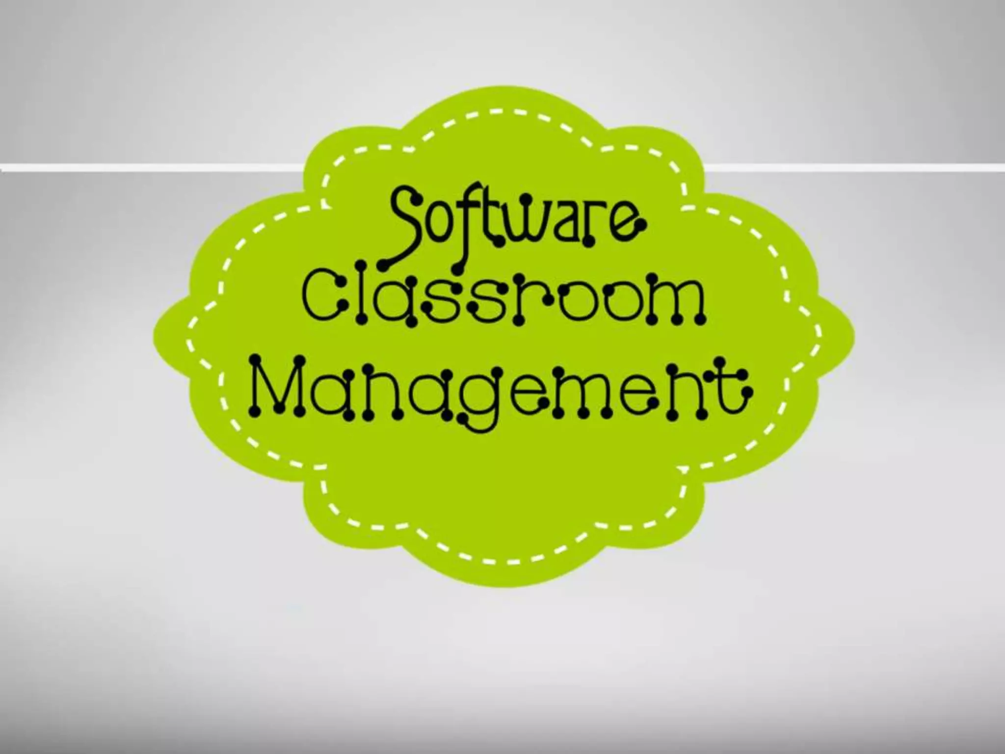 Software - Classroom Management | PPT