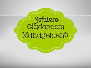 Software - Classroom Management | PPTX