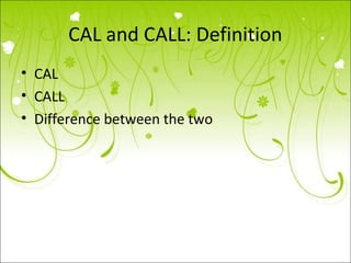 ICT Group Presentation - CALL | PPT