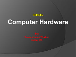 Ict hardware | PPT