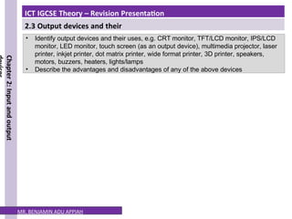 ICT_IGCSE_Theory_Revision_Presentation_2-3-output-devices-and-their ...