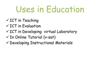 Ict in day 2 day life | PPTX