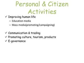 Ict in day 2 day life | PPTX