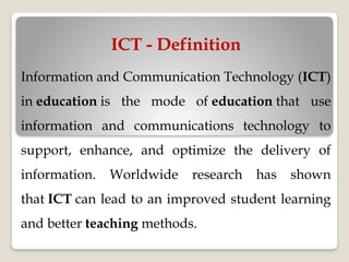 Information and Communication Technology (ICT) in education | PPT