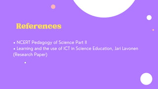 Ict in education use of ict in learning physical sciences | PPTX