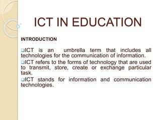 ICT IN EDUCATION | PPT