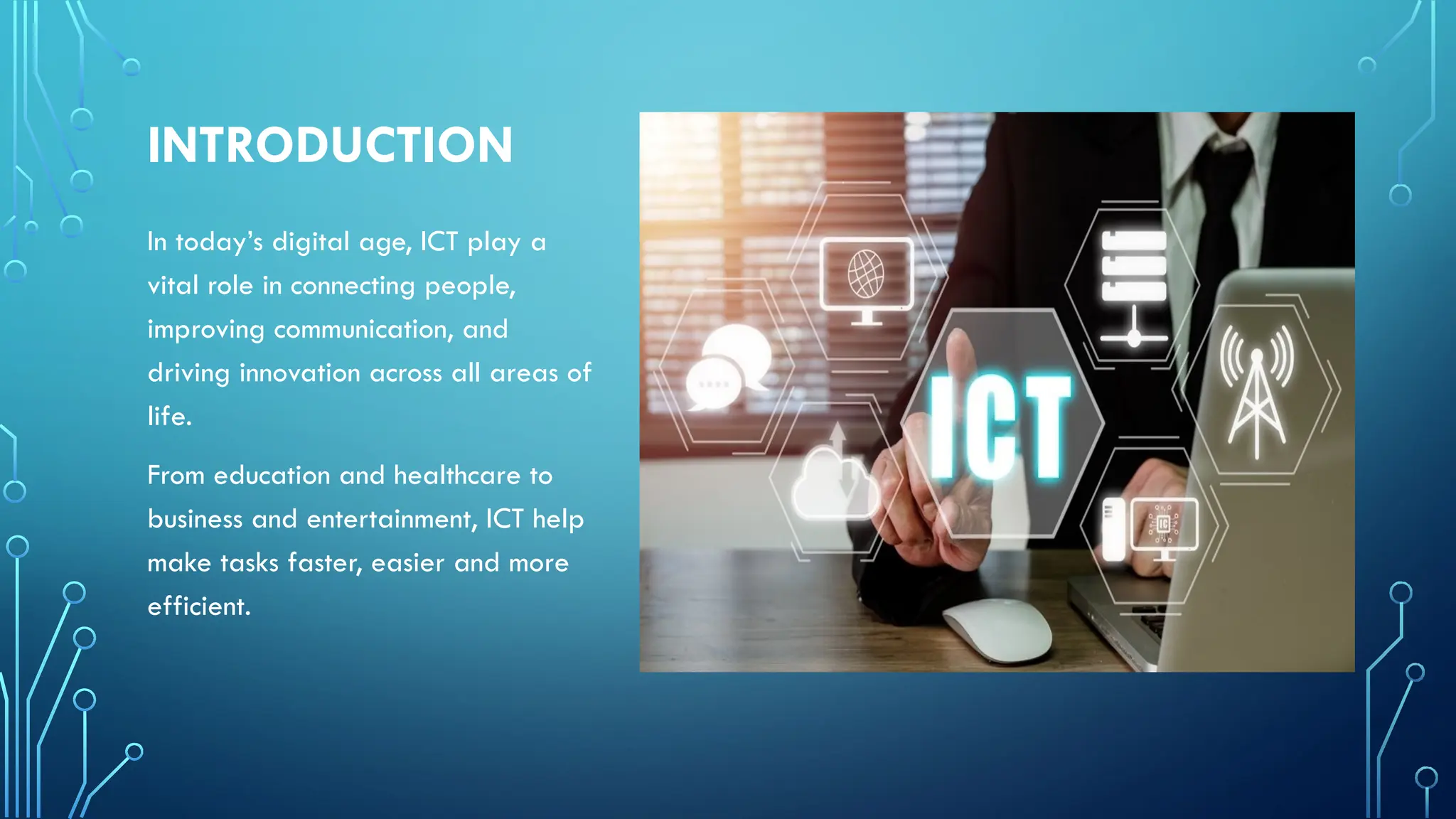 Ict (information and communication technology) in.pptx