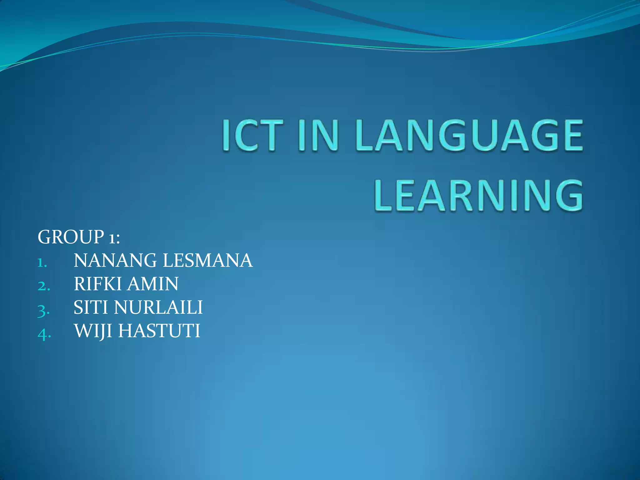 Ict in language learning bab 2 | PPT