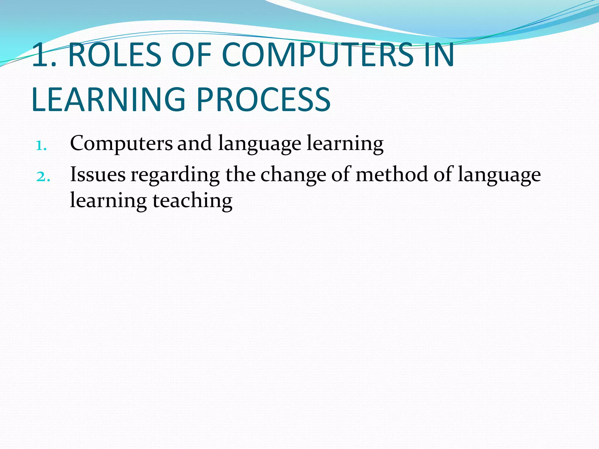 Ict in language learning bab 2 | PPT