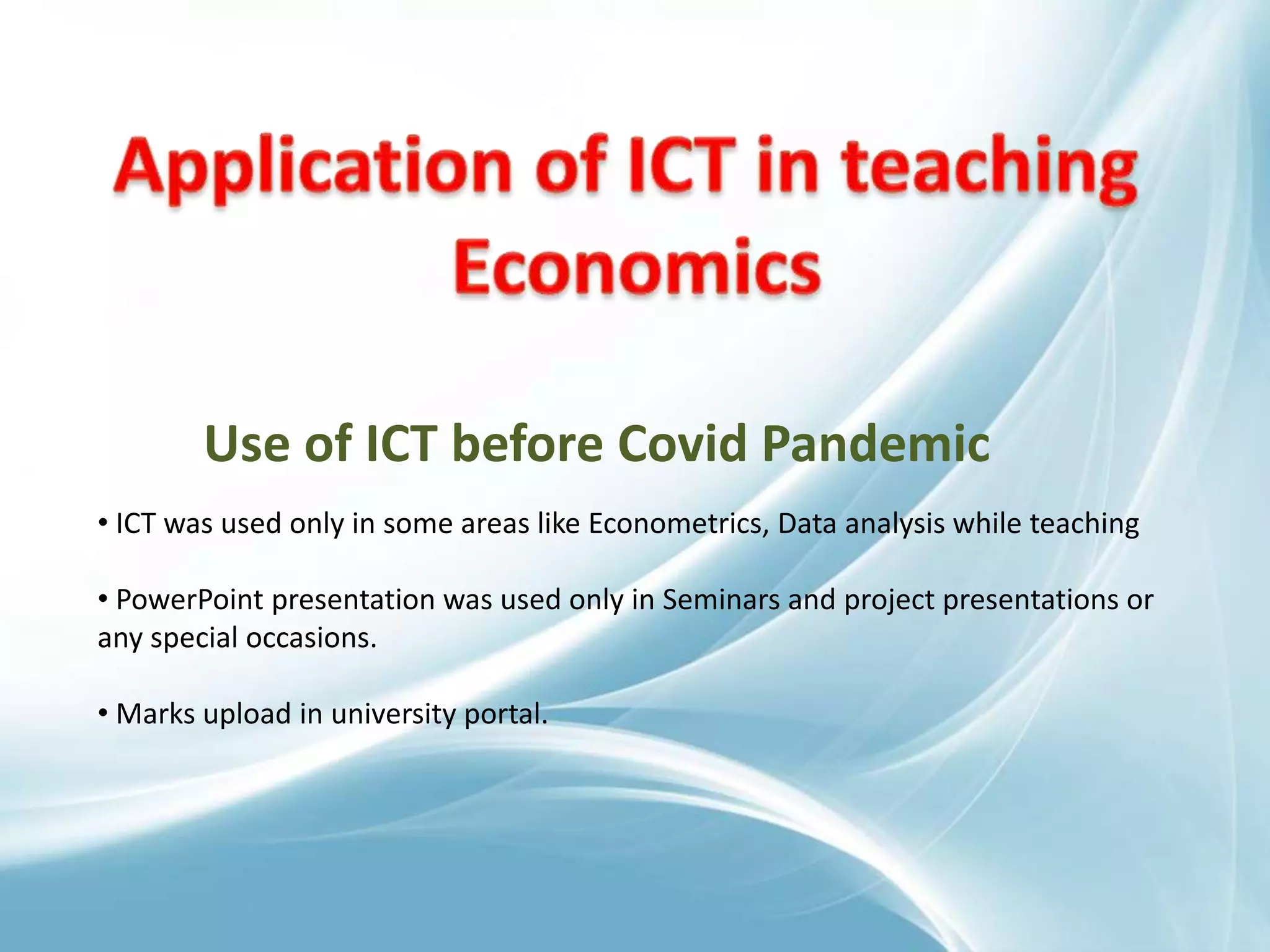 Use of Ict in Teaching Economics and Reasearch | PPTX