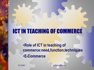 Ict in teaching of commerce | PPTX