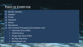 ICT INTRO AND CPU PORTS DETAIL | PPT