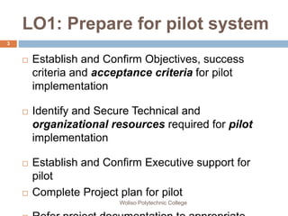 ICT ITM5 04 0811 - Plan and Monitor the System Pilot.pptx
