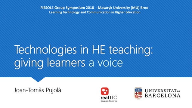 Technologies in HE teaching: giving learners a voice | PPT
