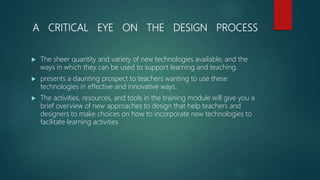 Ict learning designs | PPTX | Education industry | Industries