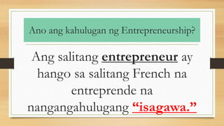 Ict lesson epp 4 aralin 6 kahalagahan ng entrepreneurship | PPTX