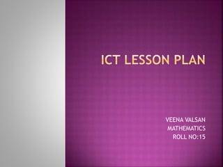 Ict lesson plan | PPT