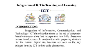 Integration of ICT in Teaching and Learning | PPTX