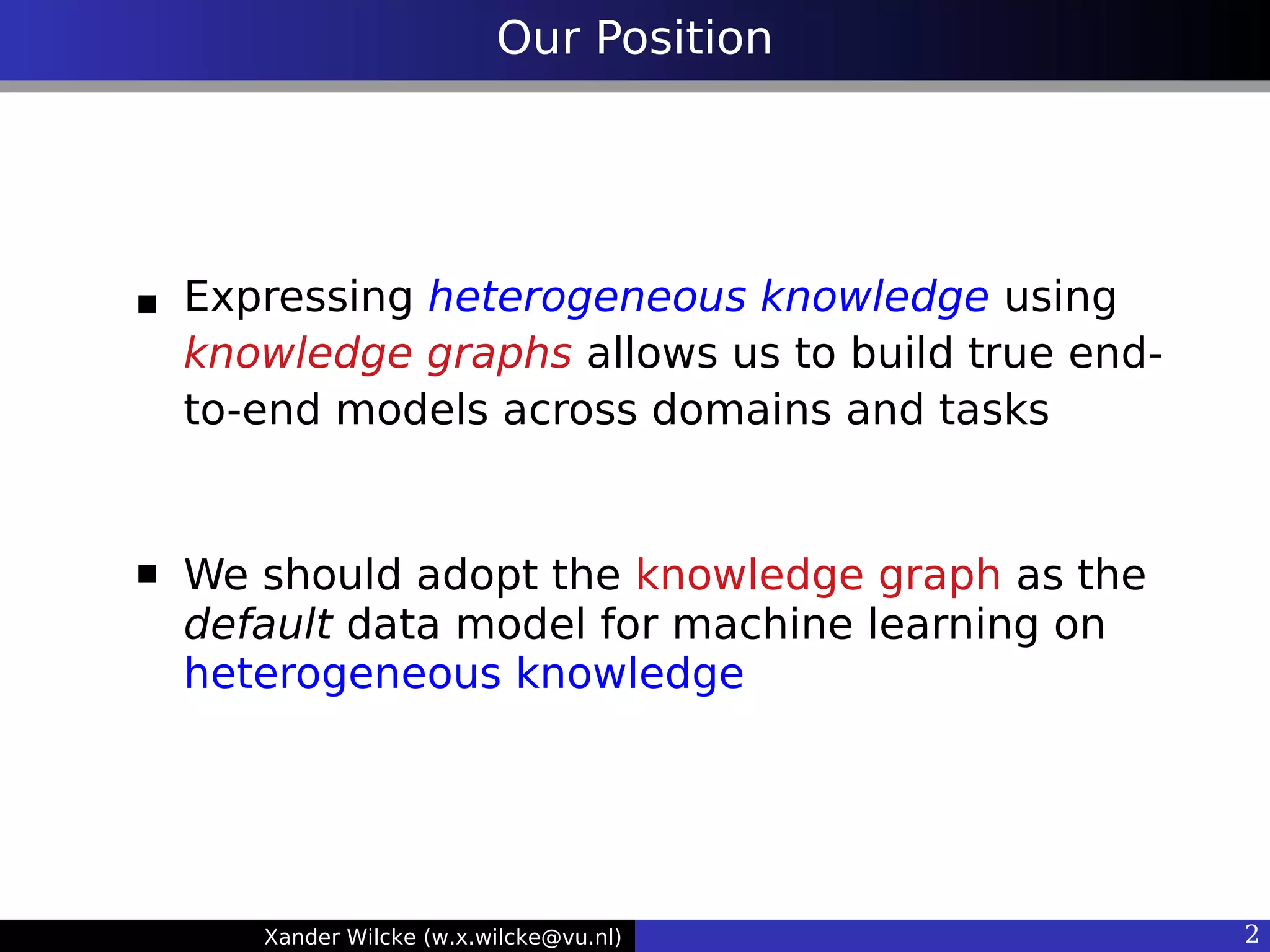 The Knowledge Graph for End-to-End Learning on Heterogeneous Knowledge | PPT