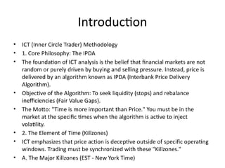 ICT (Inner Circle Trader) Methodology Core Philosophy: | PPTX