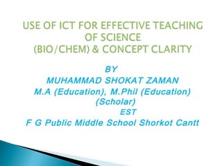 Use of ICT In Teaching science more effectively | PPT