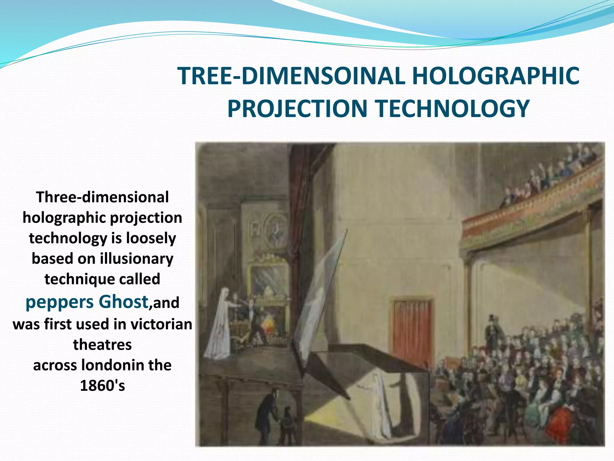 3D Holographic projection. | PPTX