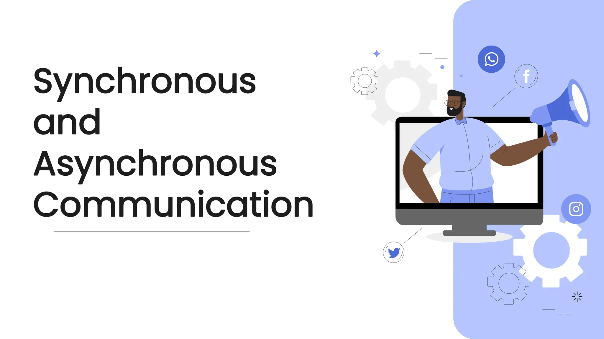 Synchronous and Asynchronous communication | PPT