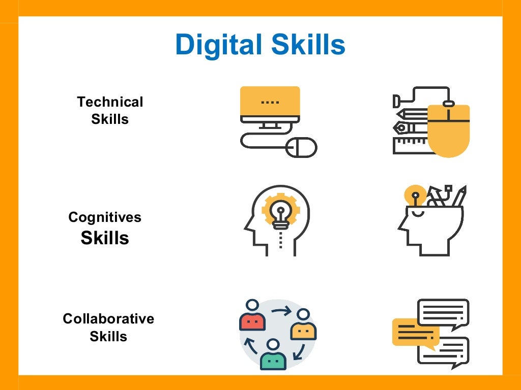 Digital Skills Technical Skills Cognitives