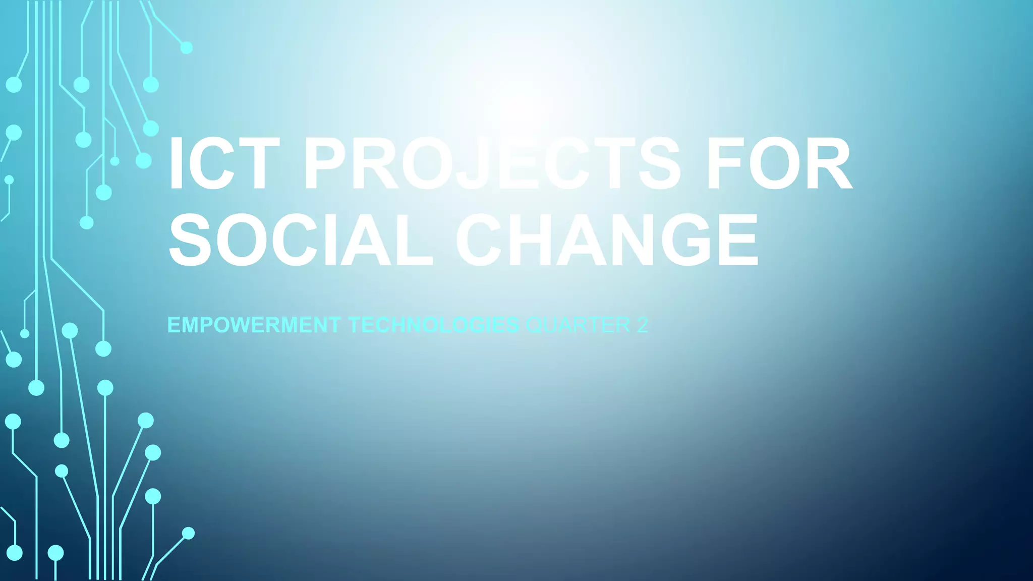 ICT Projects for Social Change.pptx