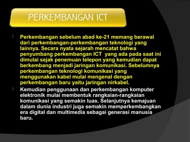 FAKTOR PERKEMBANGAN ICT DALAM DUNIA PENDIDIKAN | PPT