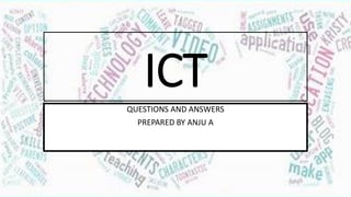 Ict question and answers | PPT