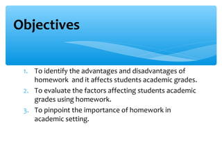 Pros and Cons of Homework that affects Students Academic Grades | PPT