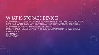 DIFFERENT TYPES OF STORAGE DEVICES.pptx