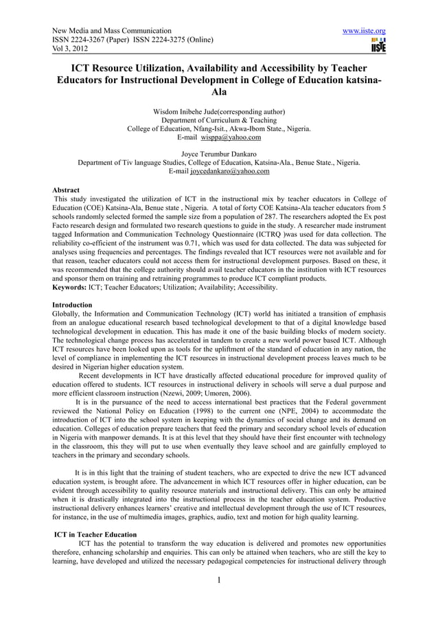 Ict resource utilization, availability and accessibility by teacher educators for instructional ...