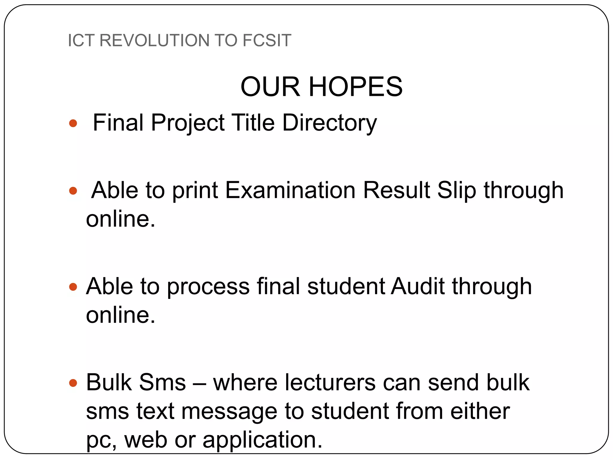 Ict revolution at fcsit | PPTX