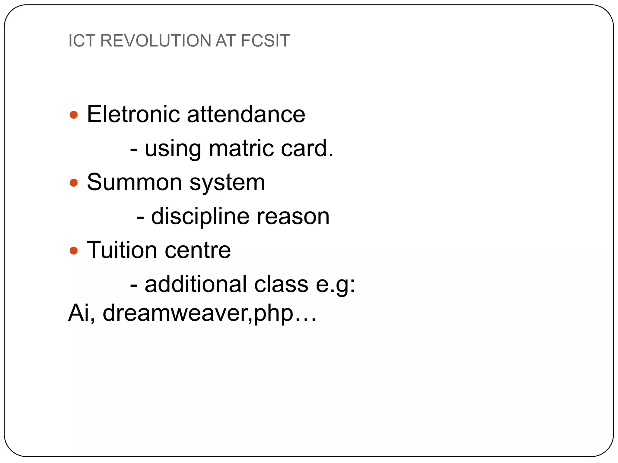 Ict revolution at fcsit | PPT