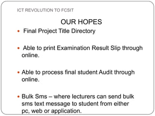 Ict revolution at fcsit | PPT