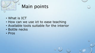 ICTs for easy teaching | PPT