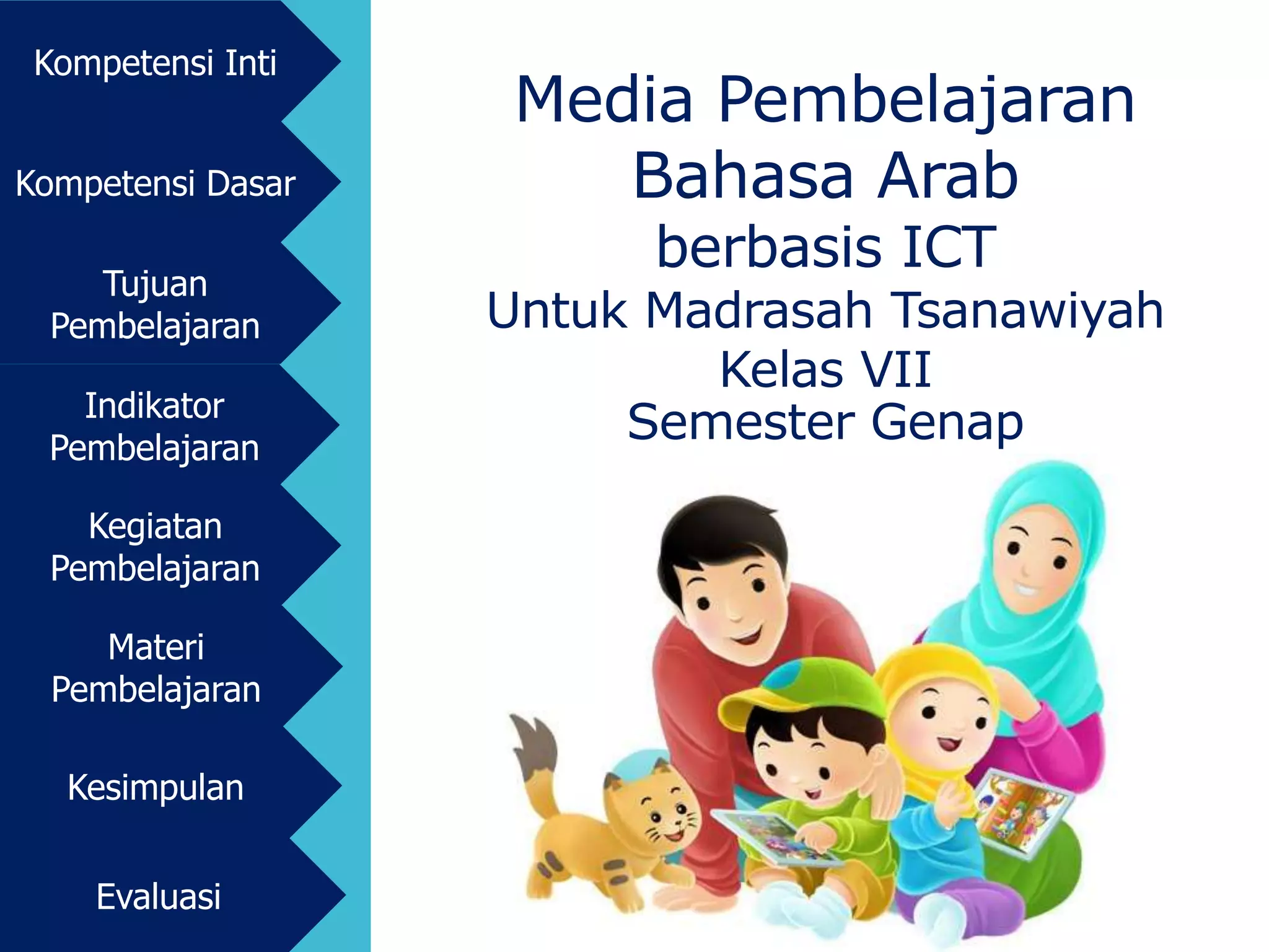 Pembelajaran Bahasa Arab berbasis ICT Materi من يوميات الأسرة | PPTX