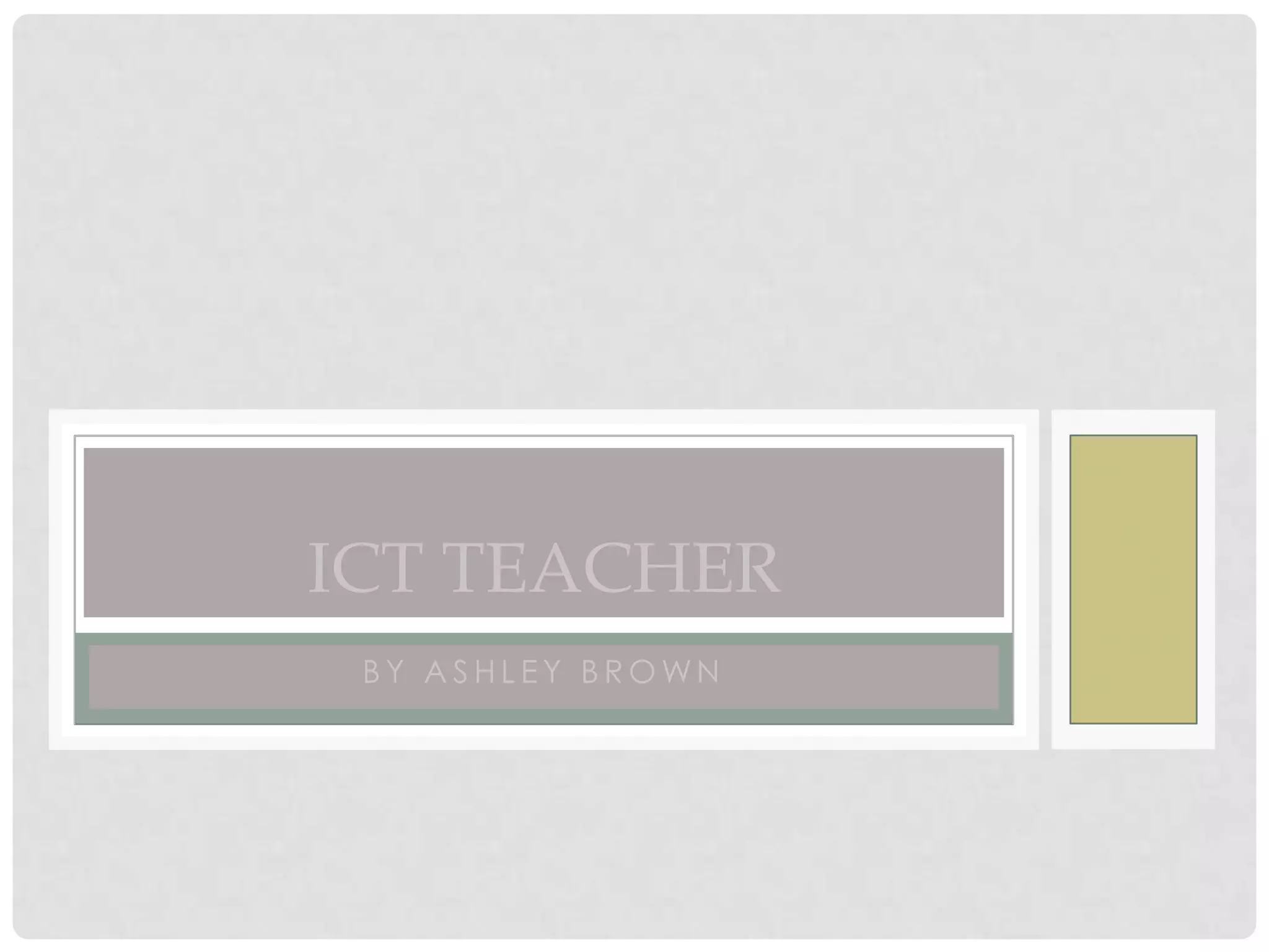 Ict teacher | PPT