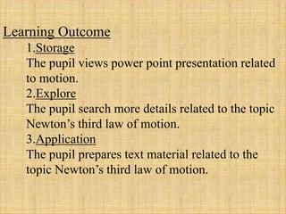 ICT Lesson Plan on Newton's Third law of Motion | PPTX