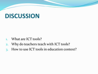 ICT Tools and the Utilisation | PPT