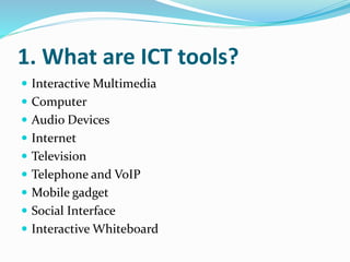 ICT Tools and the Utilisation | PPT