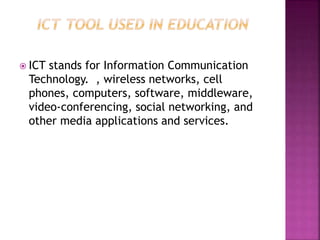 Ict tools used in education | PPTX