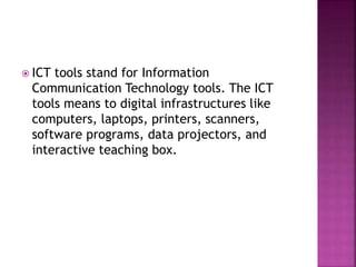 Ict tools used in education | PPTX