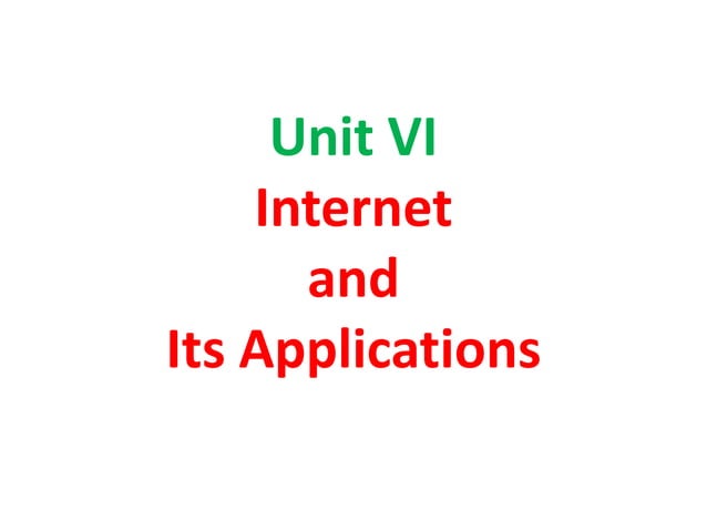 Internet and Its Applications | PPTX