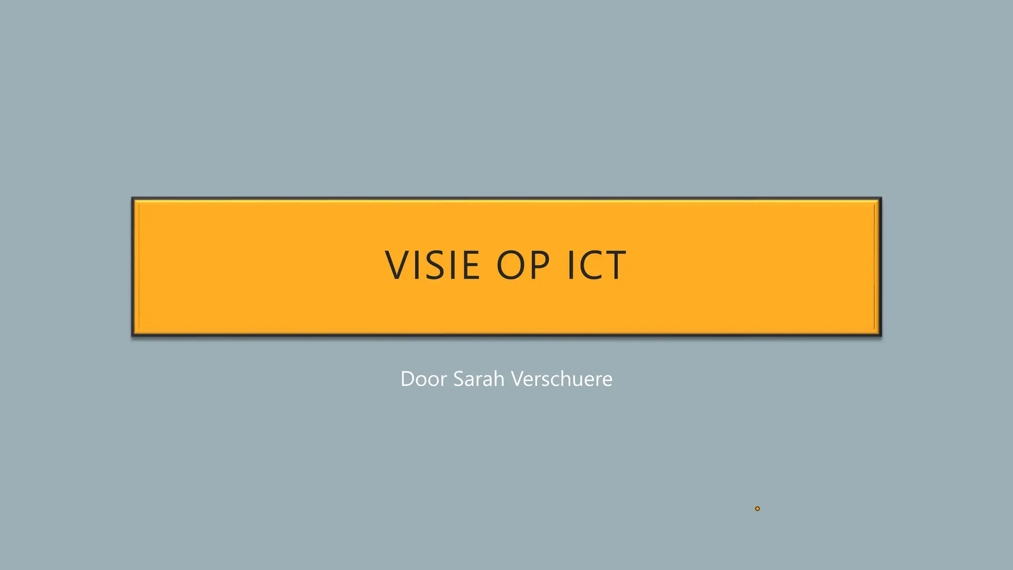 ICT visie .pptx