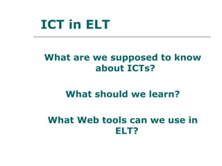 ICT in ELT - Current situation | PPT