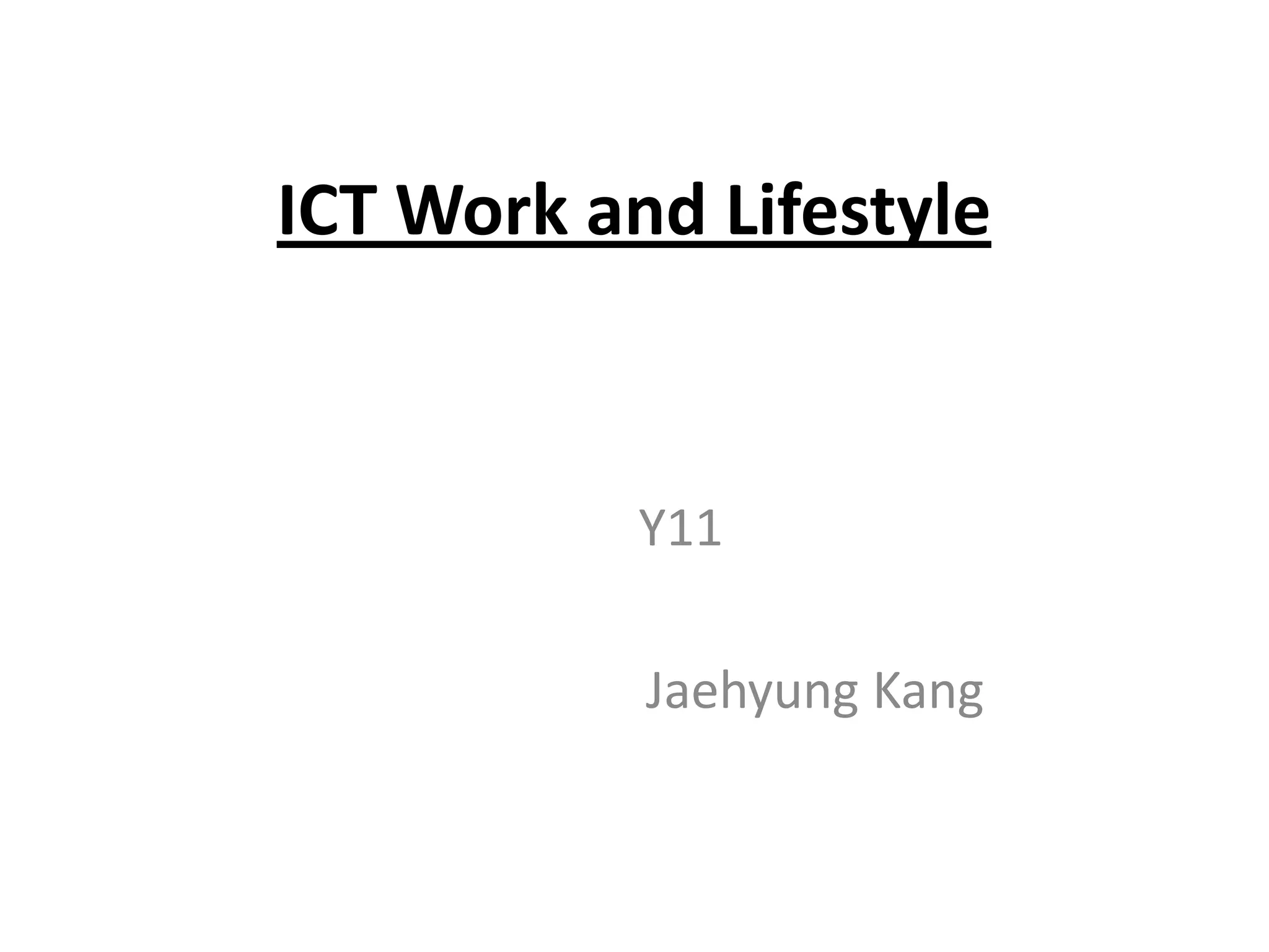 Ict work and lifestyle | PPTX