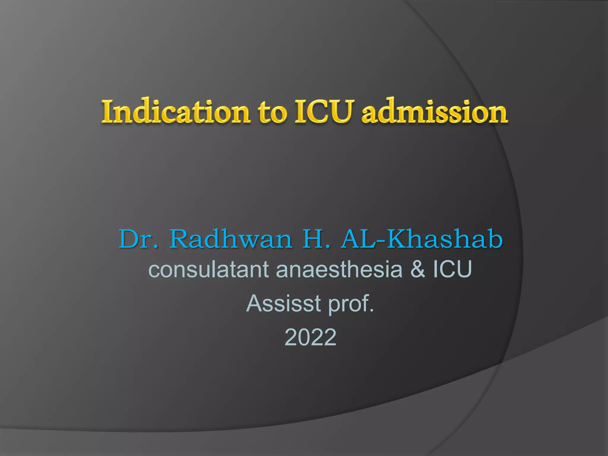 icu admission.2022 pptx.pdf